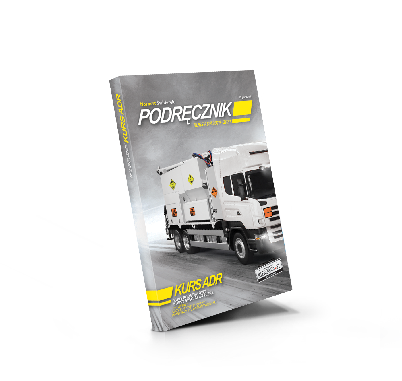 Podręcznik Kurs ADR 2019-2021. Zawsze obowiązujące przepisy